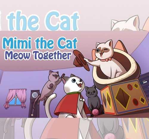 Mimi the Cat: Meow Together PlayStation