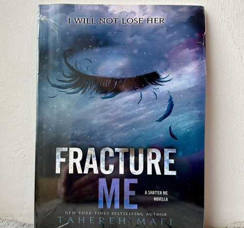 Fracture me новая книга на английском