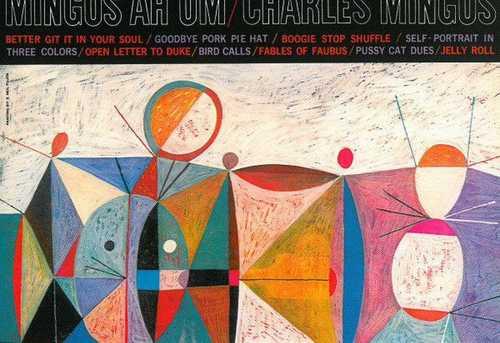 Виниловая пластинка Charles Mingus mingus AH UM (1
