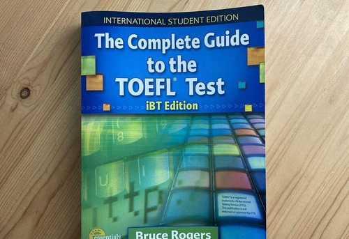 The Complete Guide to the toefl Test iBT Edition