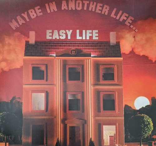 Easy Life - Maybe In Another Life