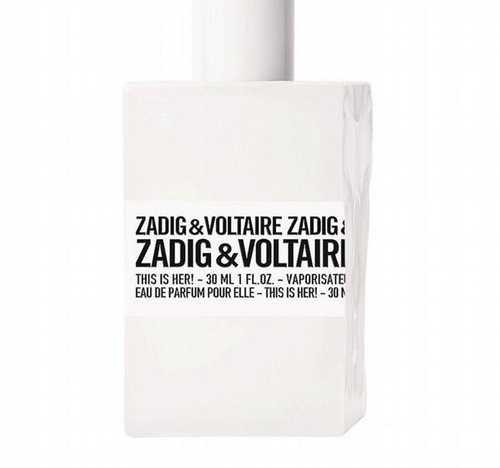 Zadig voltaire this is her 30 мл