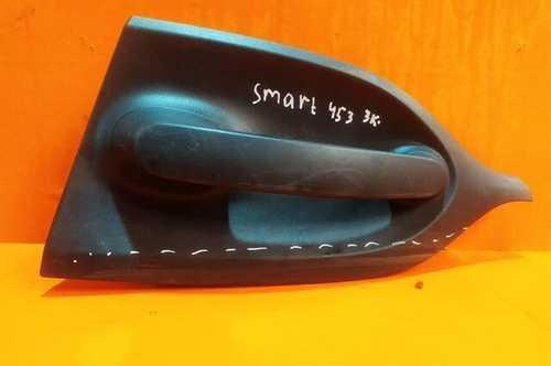 Ручка двери правая Smart Fortwo 3 2014-Нв