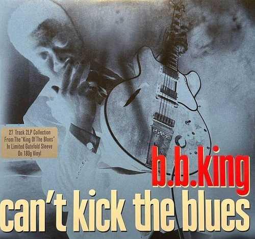 B. B. King - Can’t Kick The Blues (2011) EU