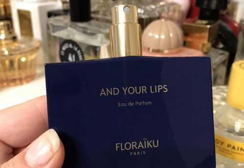 Floraiku And your lips