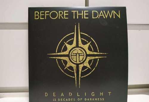 Before The Dawn - Deadlight+Decades Of Darkness'21