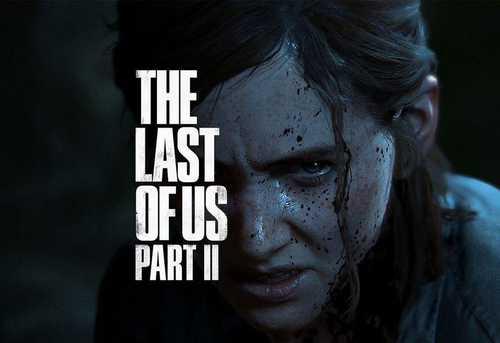 The last of Us Part 2 PS4/PS5 на Русском