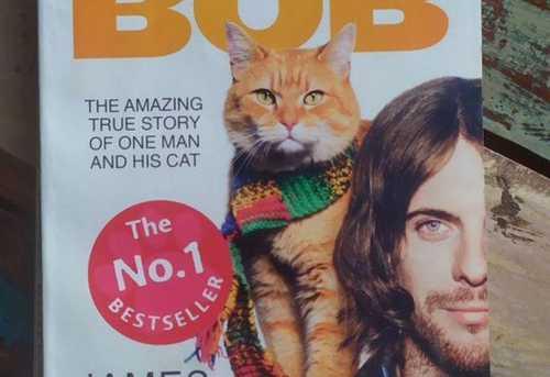 Книги в оригинале A street cat named Bob