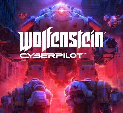 Wolfenstein Cyberpilot PS4 PS5 на русском