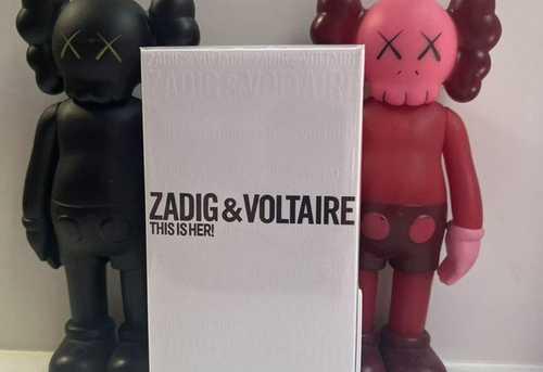 Zadig voltaire this is her духи