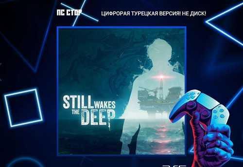 Still Wakes the Deep PS5