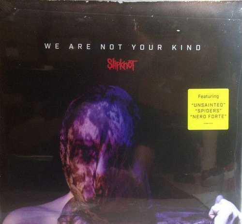 Виниловая пластинка Slipknot, We Are Not Your Kind