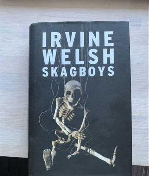 Welsh irvine skagboys. Skagboys.