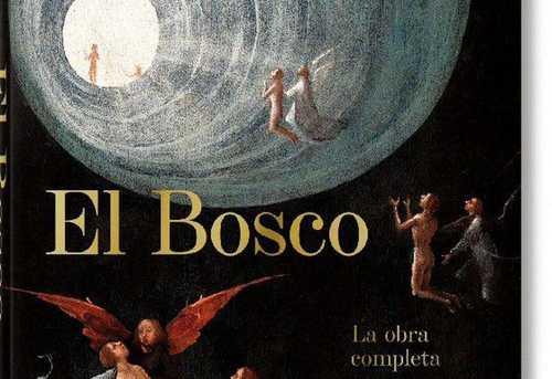Bosch. the Complete Works