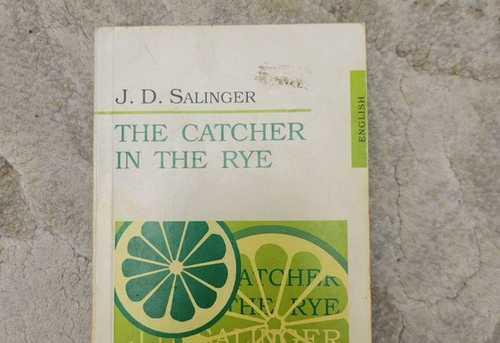 J. Salinger The Catcher in the Rye