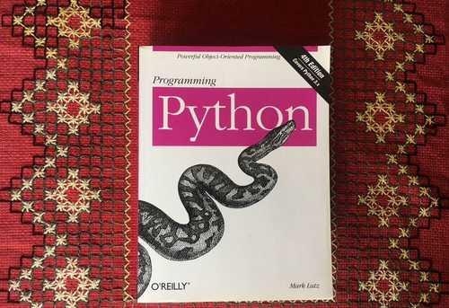 Programming Python. 4th Edition. Mark Lutz