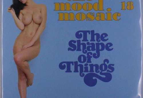 The Mood Mosaic 18: The Shape Of Things (2 LP)