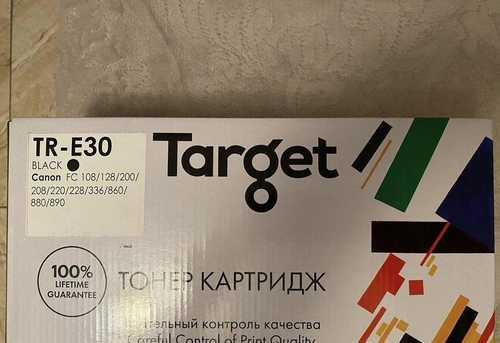 Новый Тонер картридж Target TR-E30 для canon