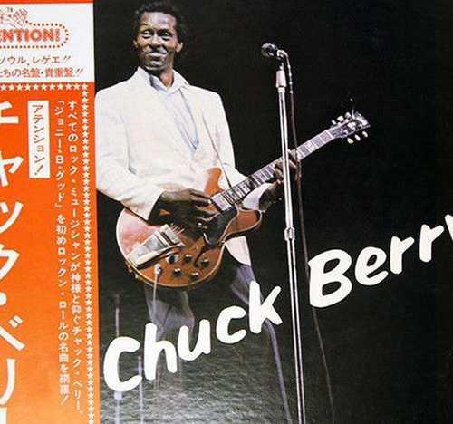 Chuck Berry - Attention Chuck Berry