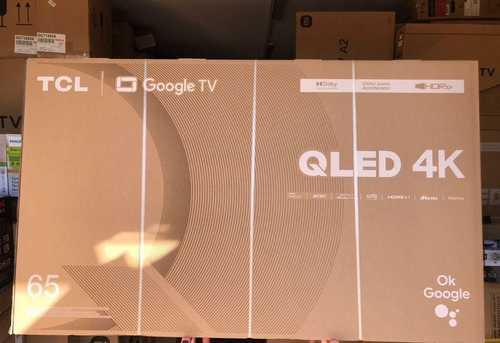 Новый телевизор TCL C647 65'' qled