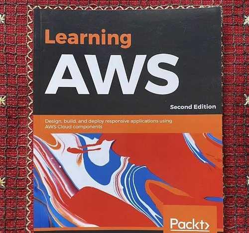 Learning AWS. Second Edition