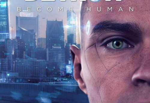 Detroit become human на PS4