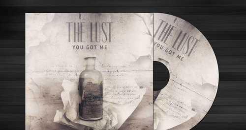 The Lust "You Got Me"