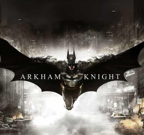 Batman Arkham Knight — Пополнение Steam