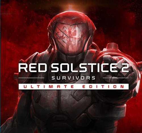 Red Solstice 2: Survivors Ultimate Editi PS5 и PS4