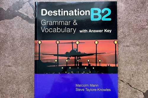 Destination B2 - Grammar and Vocabulary with key