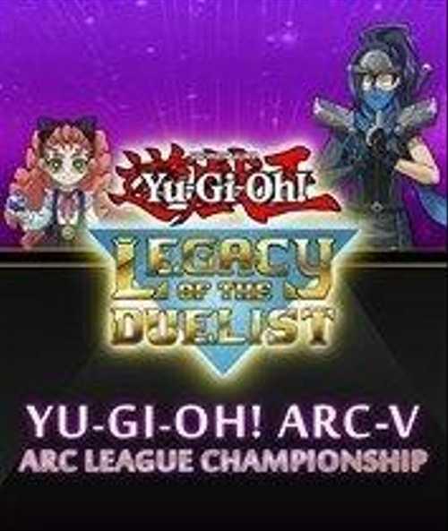 Yu-Gi-Oh ARC-V: ARC League Championship