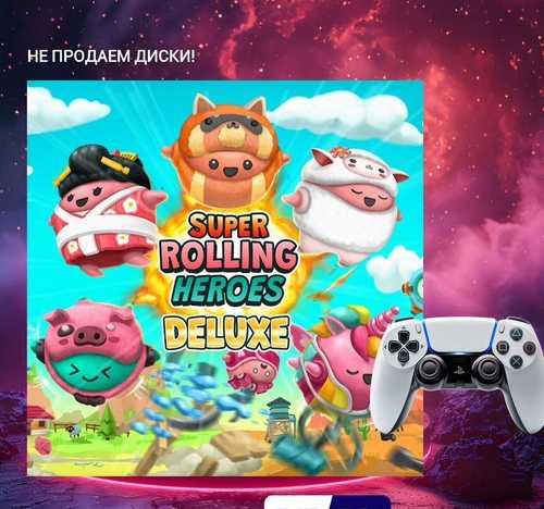 Super Rolling Heroes Deluxe PS5 и PS4