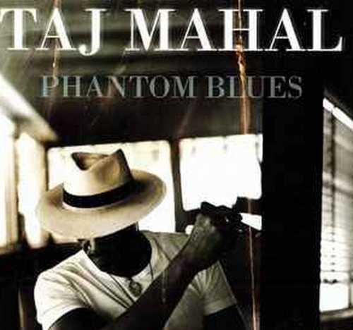 Taj Mahal – Phantom Blues CD Unofficial Release ОО
