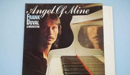 Frank Duval -1981 Angel Of Mine -1982 Face To Face