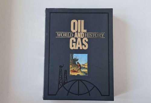 Книга Нефть и газ мировая история