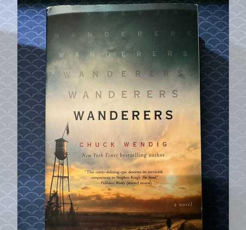 Wanderers. Chuck Wendig