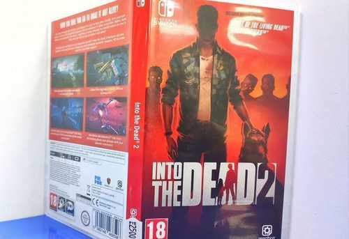 Into the dead 2 (NS) Б\У