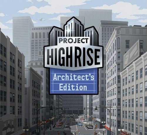 Nintendo: Project Highrise: Architect's Edition