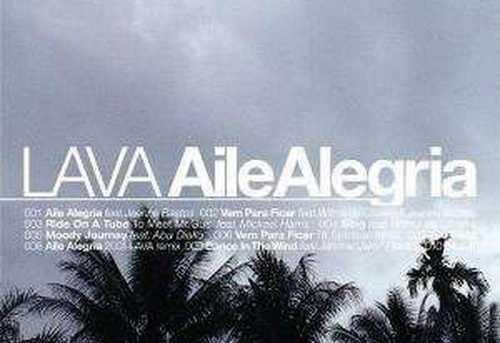 Lava - Aile Alegria (1 CD)