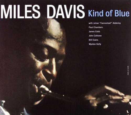 Виниловая пластинка Miles Davis - Kind Of Blue (Ma