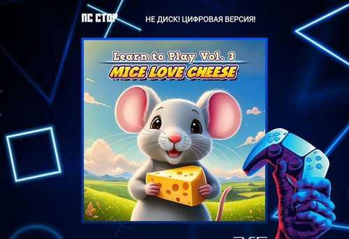 Learn to Play Vol. 3 - Mice Love Cheese PS5