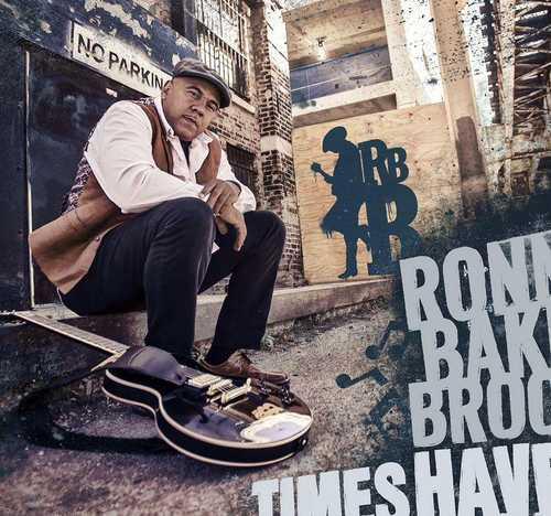 Ronnie baker brooks - Times Have Changed (CD)