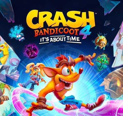 Crash 4 Its About Time. И другое на Ps4/5