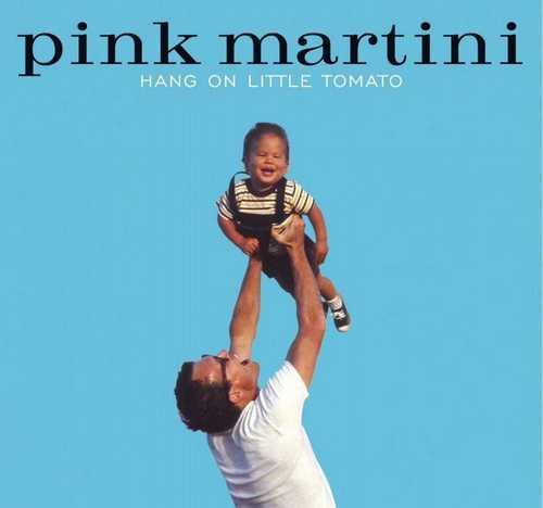 Виниловая пластинка Pink Martini - Hang On Little Tomato (Black Vinyl 2LP)