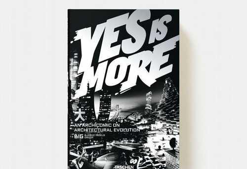 Yes is more. Манифест Bjarke Ingels Group