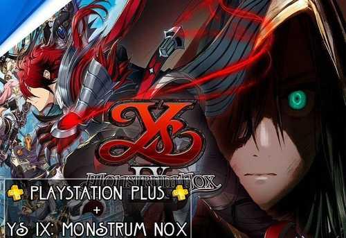 PS Plus + Ys IX Monstrum Nox