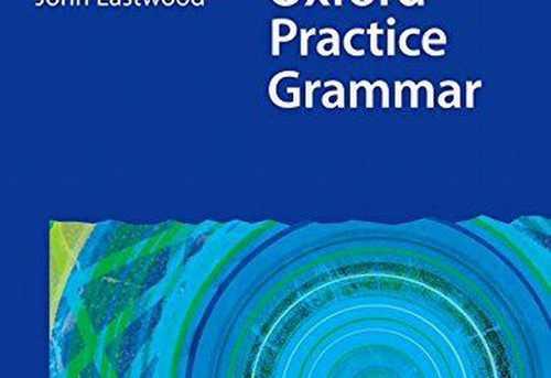 Oxford Practice Grammar- Intermediate with answers