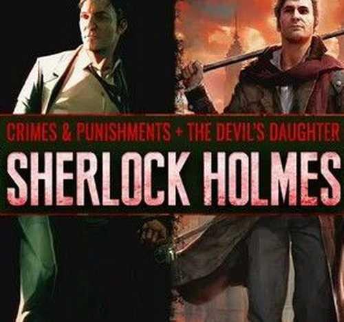 Sherlock Holmes: Crimes and Punishments   Sherlock