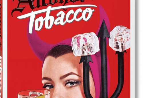 20th Century Alcohol & Tobacco Ads. 40th Ed