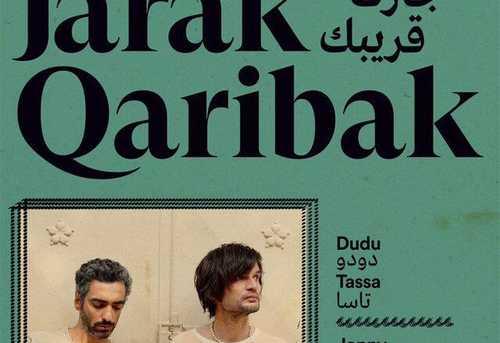 Dudu Tassa, Jonny Greenwood – Jarak Qaribak